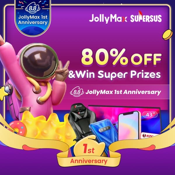 JollyMax Galaxy X Super Sus - JollyMax 1st Anniversary Philippines